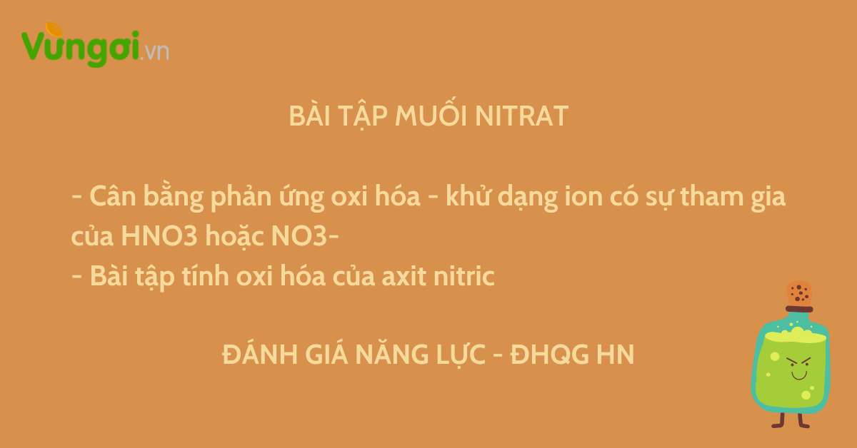 Bài tập bài tập về muối nitrat khoa học tự nhiên, công nghệ và khoa học xã hội ĐGNL HN có lời giải